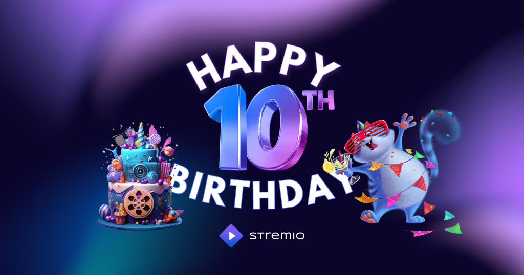 10 Years of Stremio – The Stremio Blog